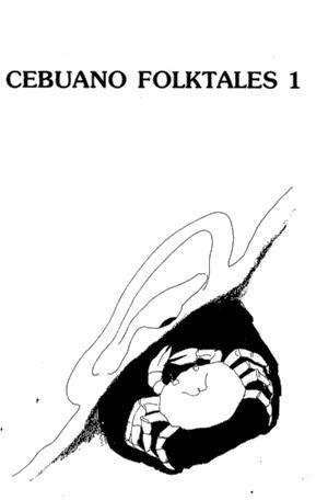 Cebuano Folktales 1 - Cebuano Studies Center : Cebuano Studies Center